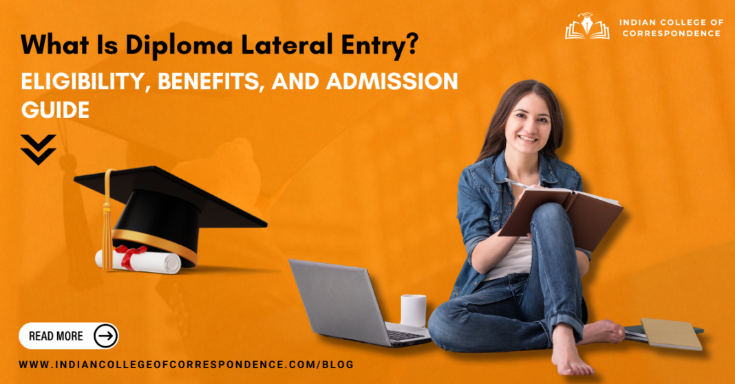 What Is Diploma Lateral Entry? Eligibility, Benefits, and Admission ...