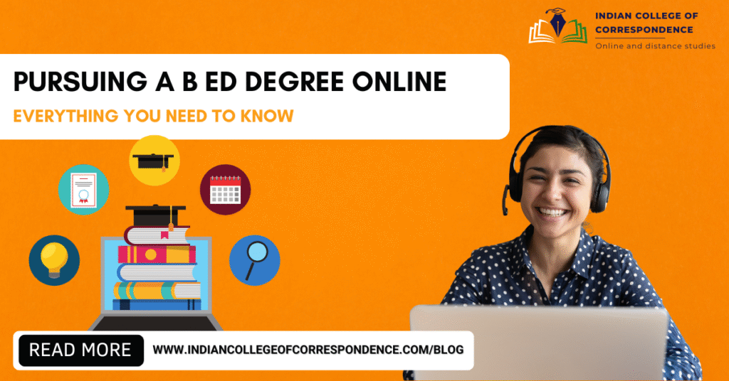 Everything You Need to Know About Pursuing a B Ed Degree Online in 2025 ...